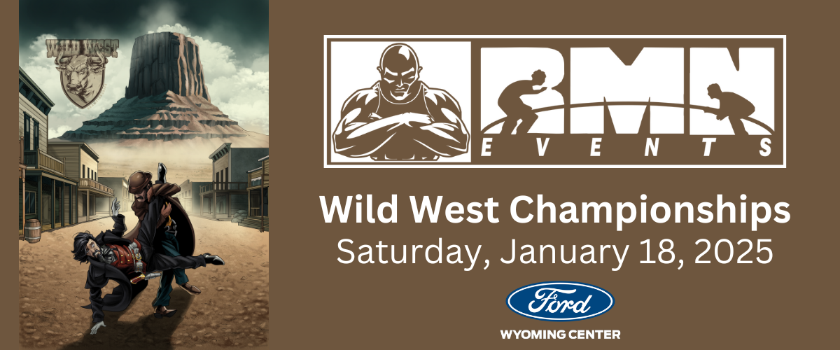 Wild West Championships | Ford Wyoming Center