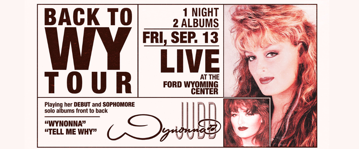 Wynonna Judd | Ford Wyoming Center